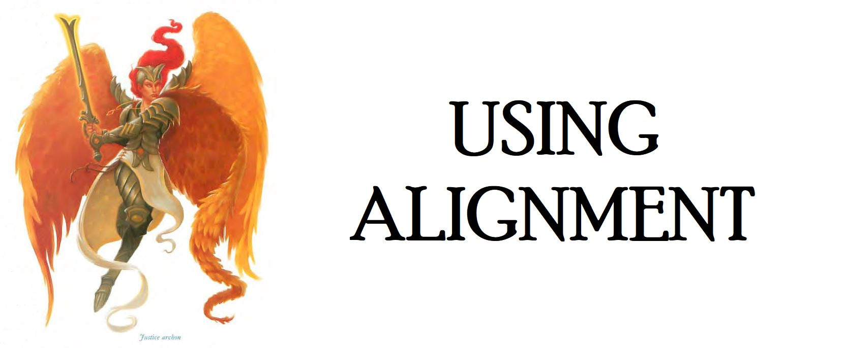 Using Alignment for More Than Just Character Description