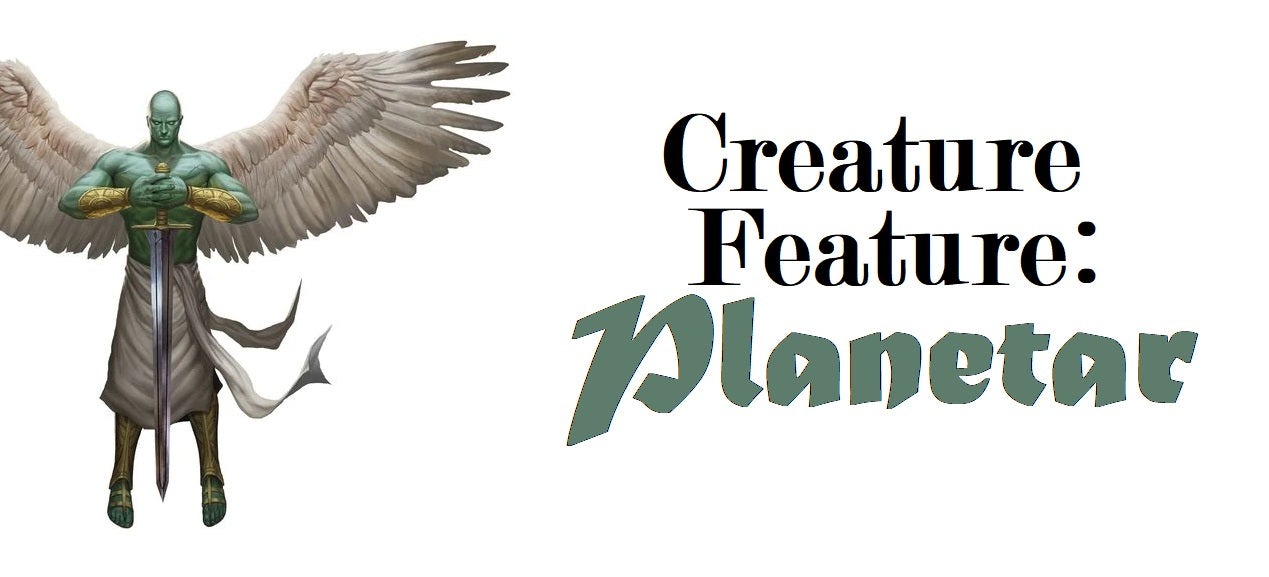 Creature Feature: Planetar
