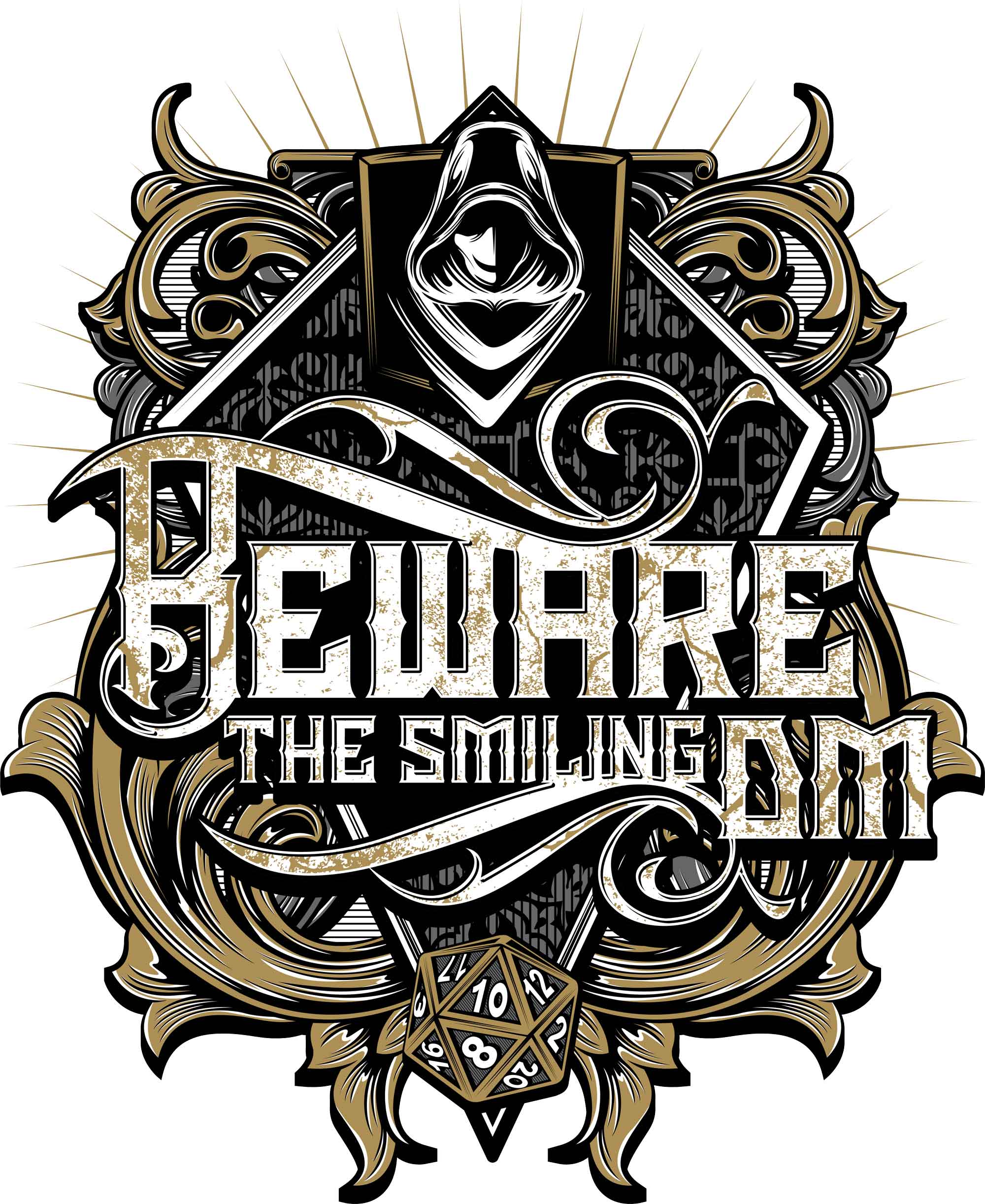 Beware the Smiling DM